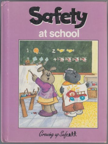 Growing Up Safe Safety at School