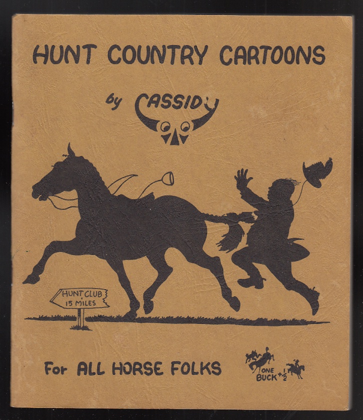 Hunt Country Cartoons For All Horse Folks Author Signed