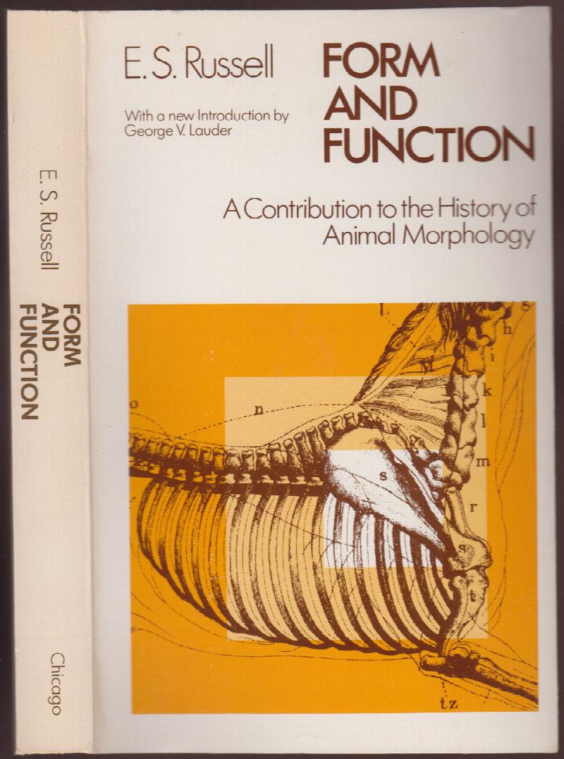 Form and Function: A Contribution to the History of Animal Morphology