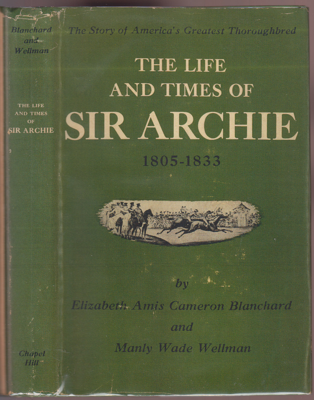 The Life and Times of Sir Archie 1805-1833 The Story of America's ...