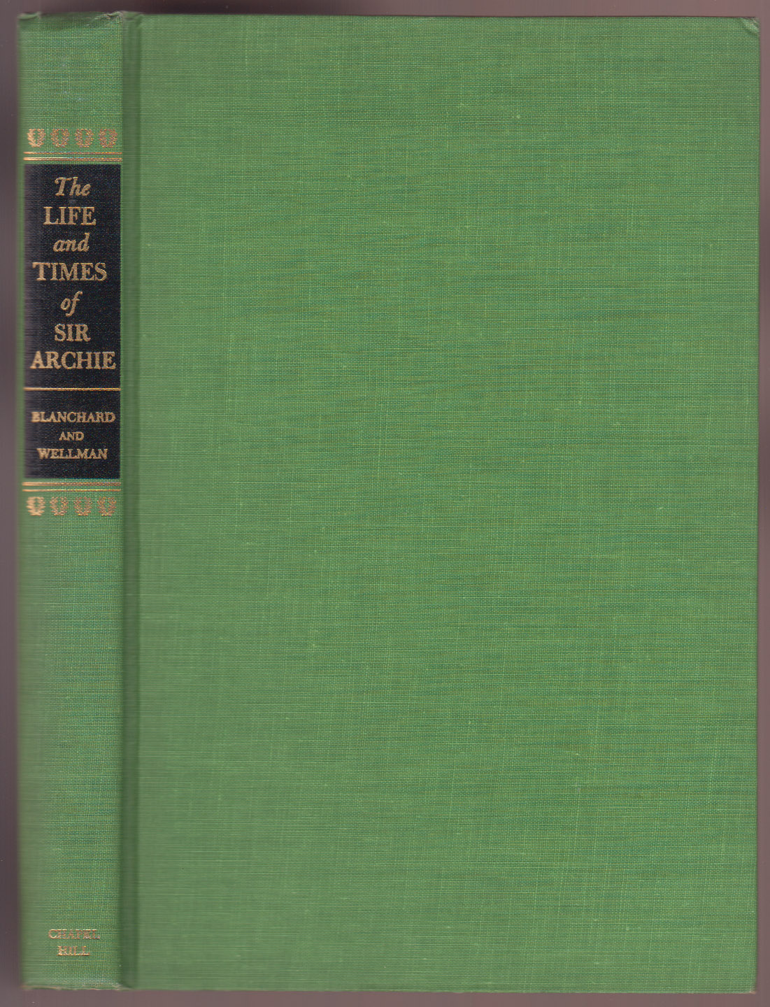 The Life and Times of Sir Archie 1805-1833 The Story of America's ...