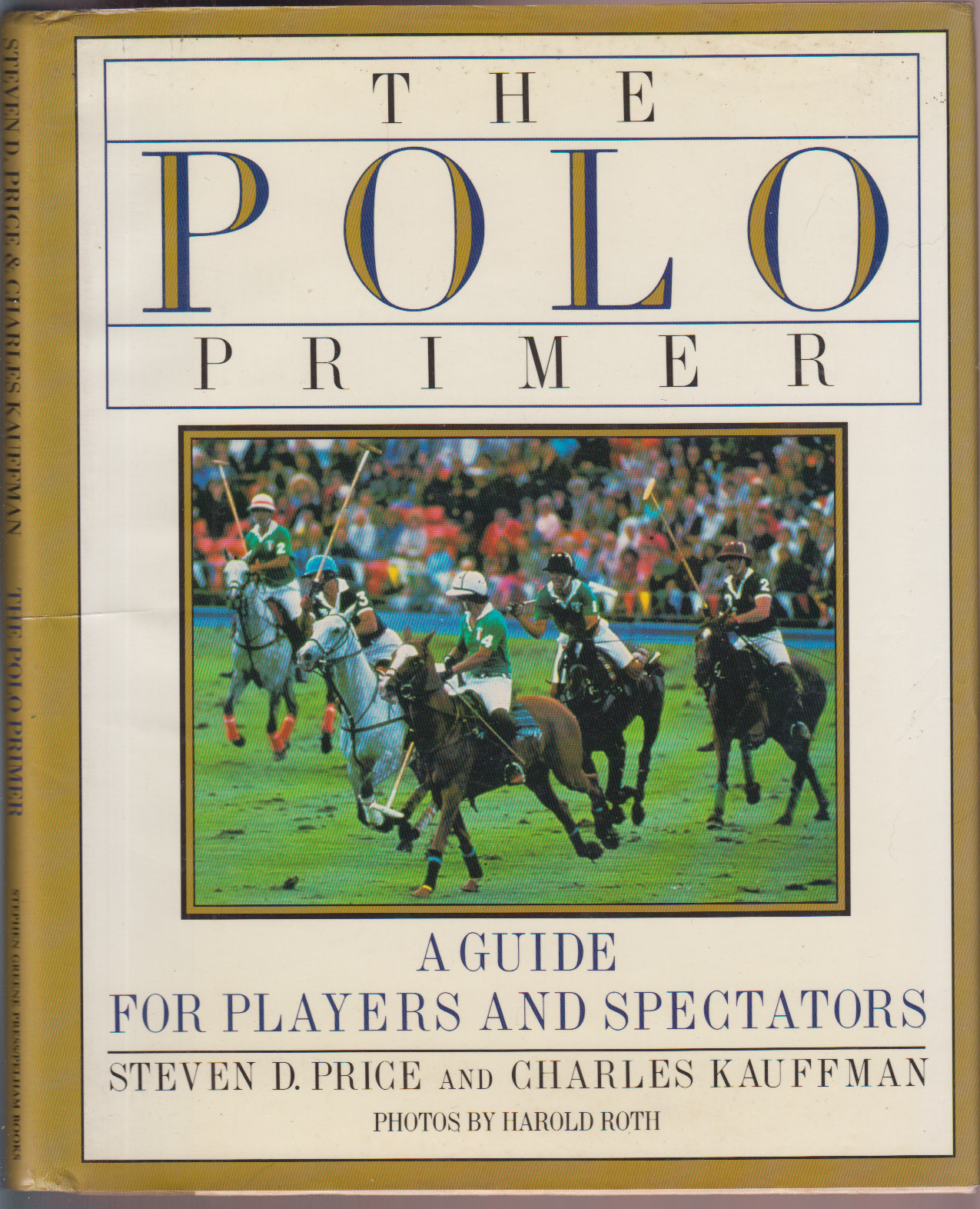 The Polo Primer A Guide for Players and Spectators